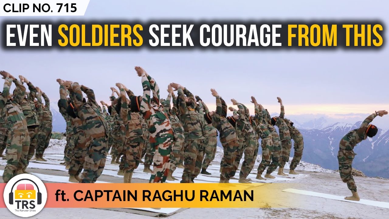 Spirituality For An Army Man ft. Captain Raghu Raman | TheRanveerShow ...