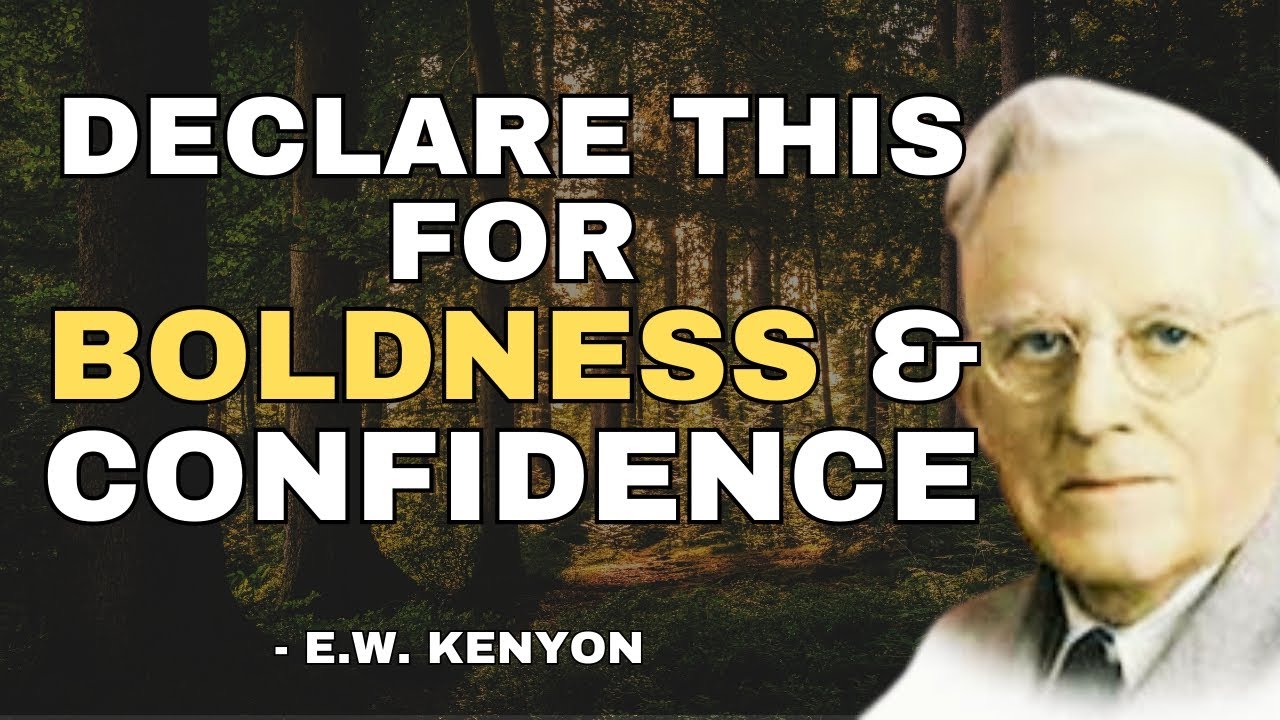 120 Affirmations To Develop Boldness in Christ from EW Kenyon Insights ...
