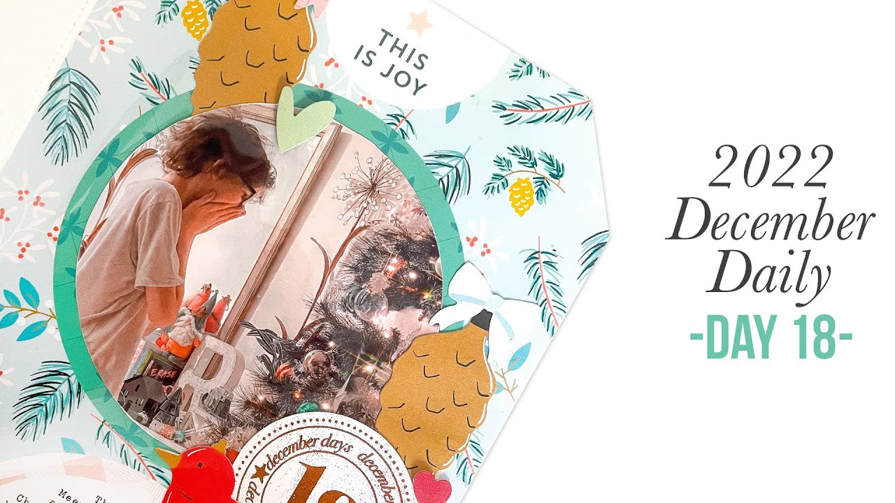 December Daily 2022 | Day 18 - YouTube