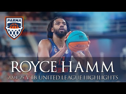 🇺🇸 Royce Hamm (로이스 햄) BC Parma 2024-25 Best Plays&Highlights - YouTube