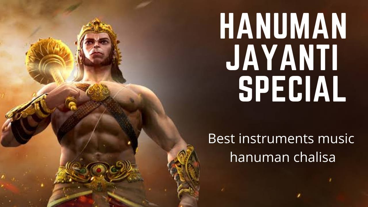 HAPPY HANUMAN JAYANTI II instrumental music of hanuman chalisa for ...