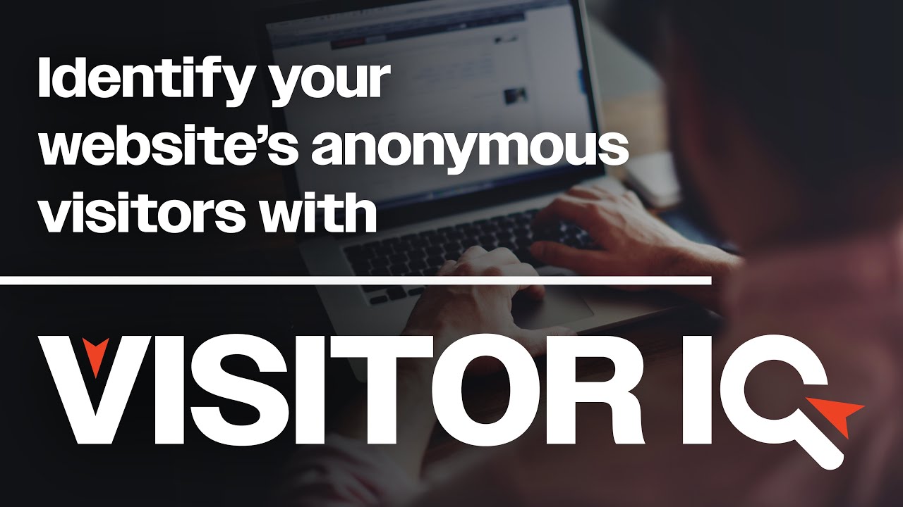 Identify Anonymous Website Visitors with VISITOR IQ - YouTube