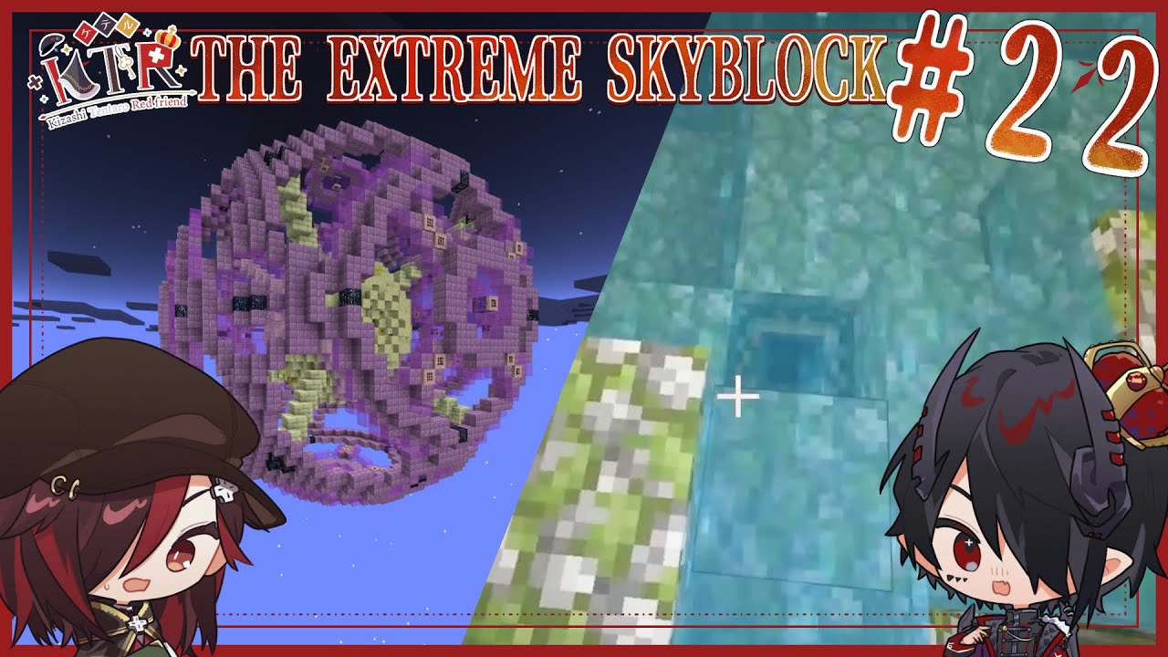 [KTR]球体の島といらずら好きなキザシ＃22[Minecraft:THE EXTREME SKYBLOCK] - YouTube