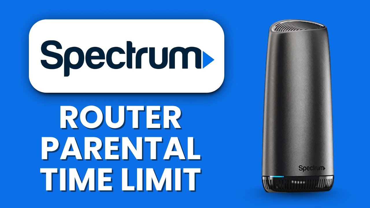 Spectrum Router Parental Time Limit ⏰ Control Wi-Fi Access Easily - YouTube