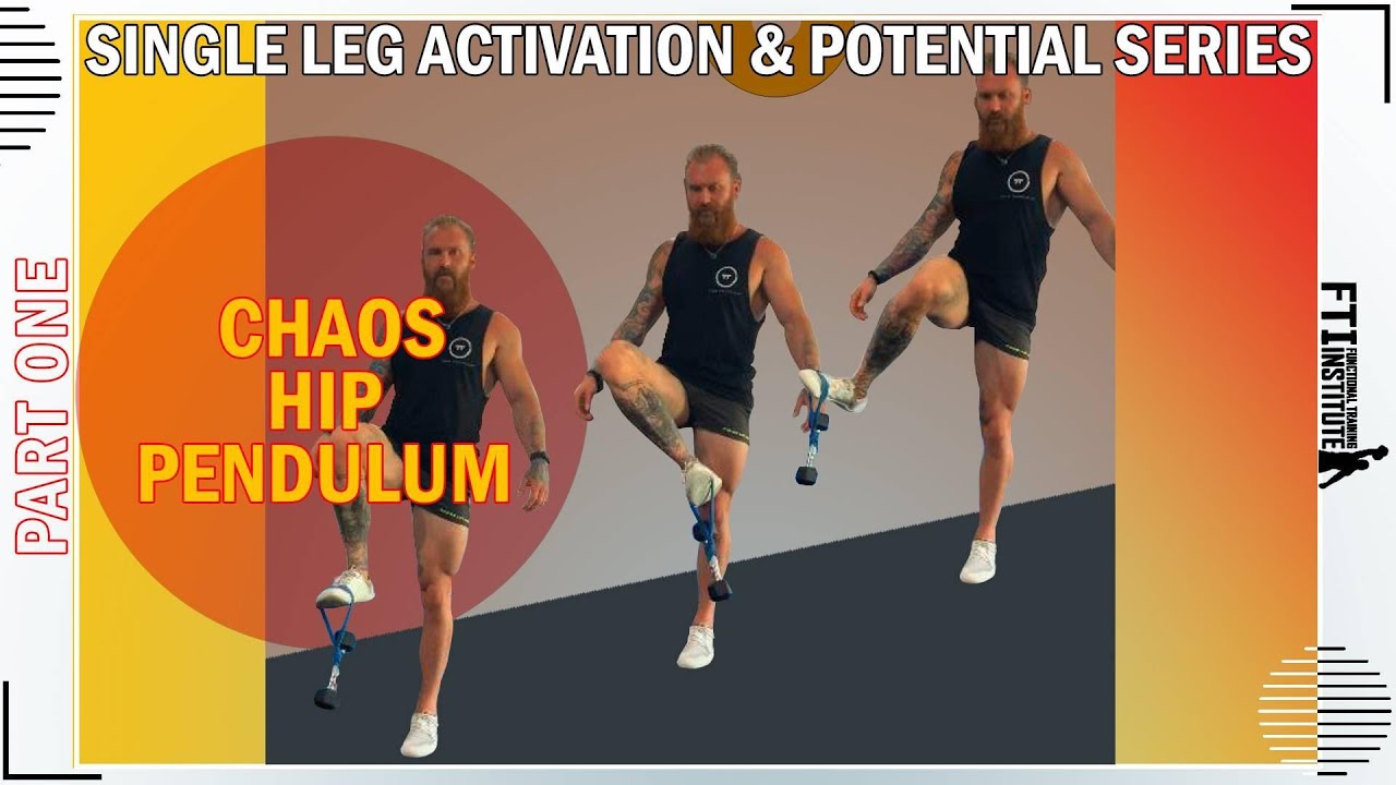 Single Leg Activation & Potentiation: Part 1 Chaos Hip Pendulum - YouTube
