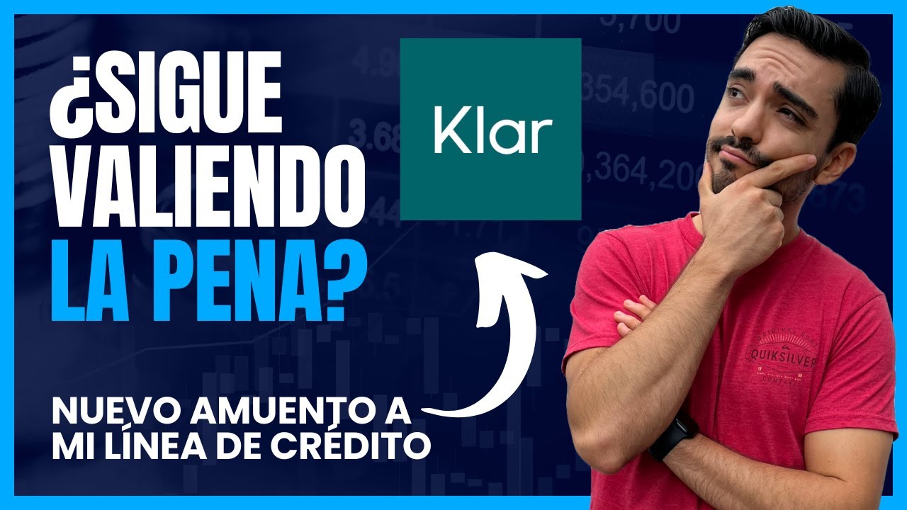 KLAR Review Actualizado 2024 ️ Nuevo incremento a mi Tarjeta de Crédito ...