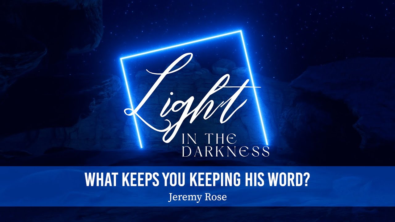 What Keeps You Keeping His Word? | The Axis Church - YouTube