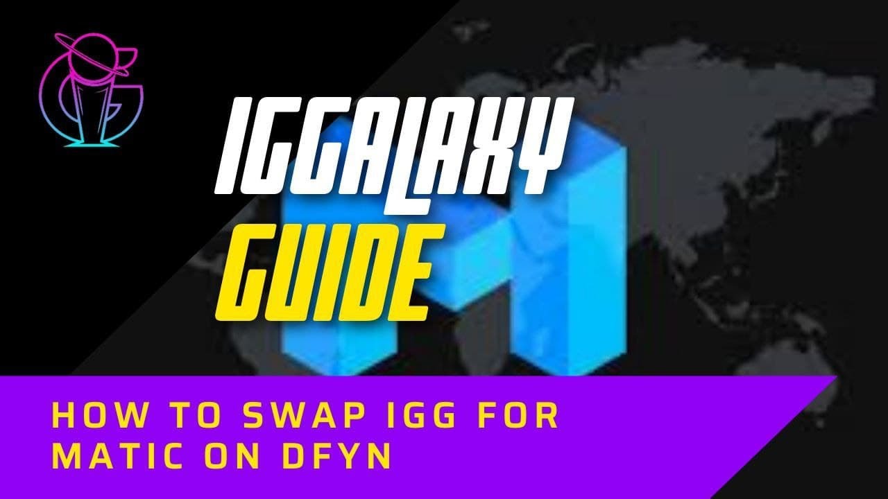 How to swap IGG for MATIC on DFYN || IGGalaxy Guides #IGGALAXY #IGG ...