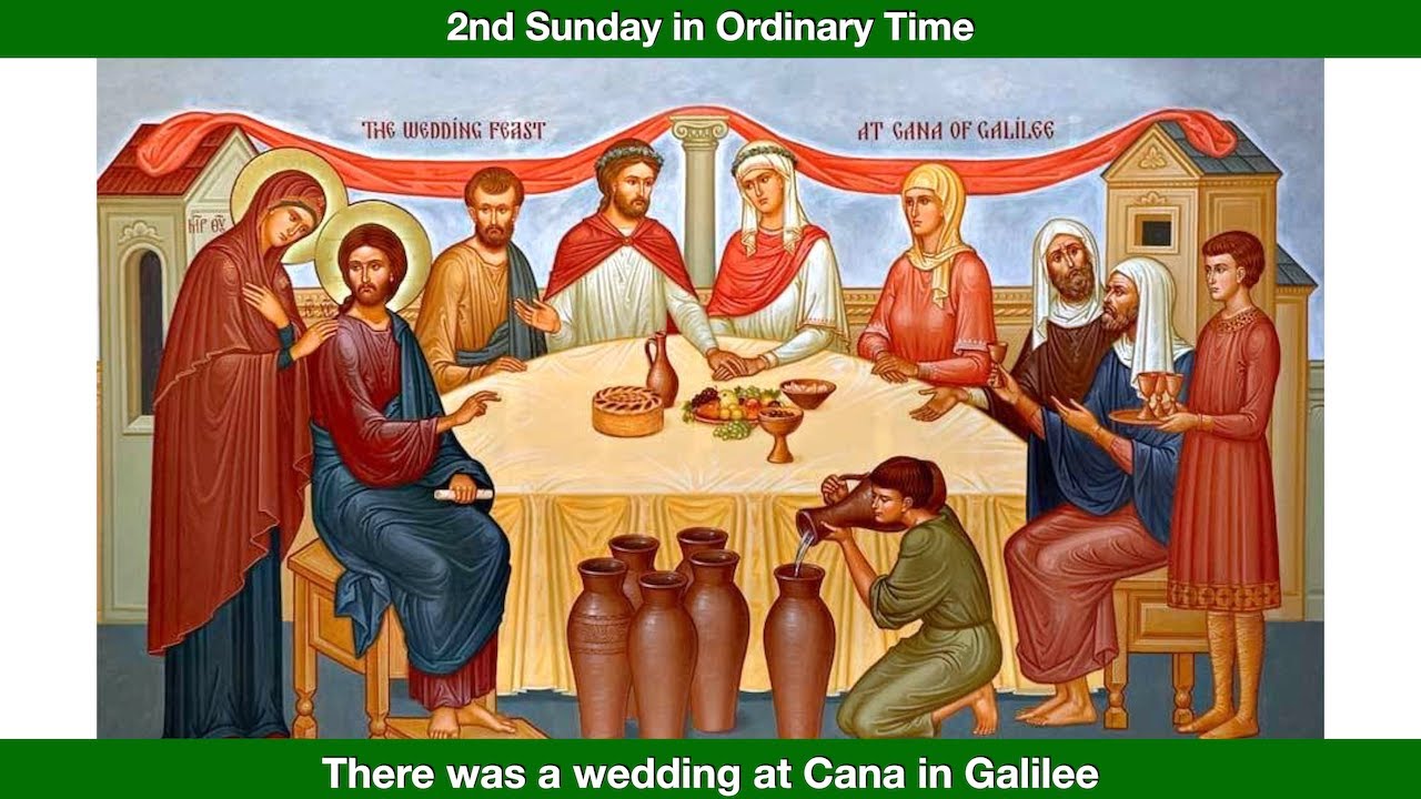 A Wedding at Cana. Homily for the 2nd Sunday in Ordinary Time, Year C ...