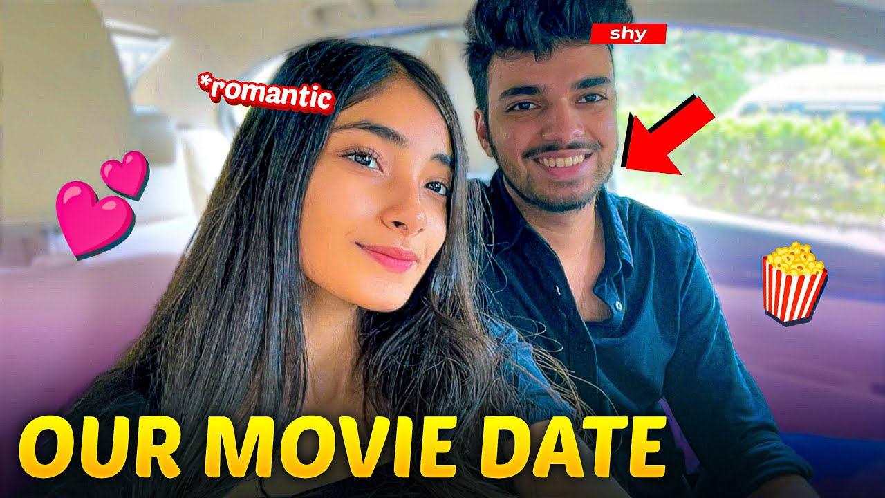 Our Movie Date 😍 * Gone Romantic 🥰 - YouTube