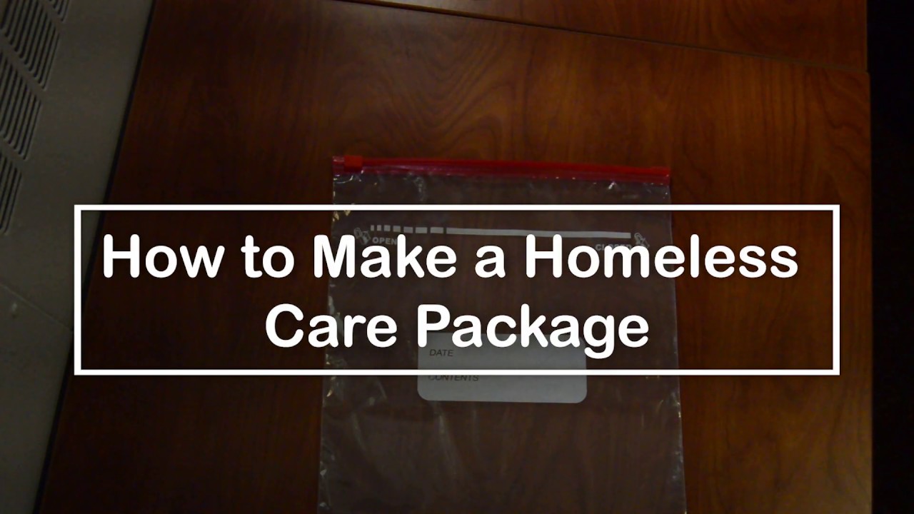 How to Make a Homeless Care Package - YouTube