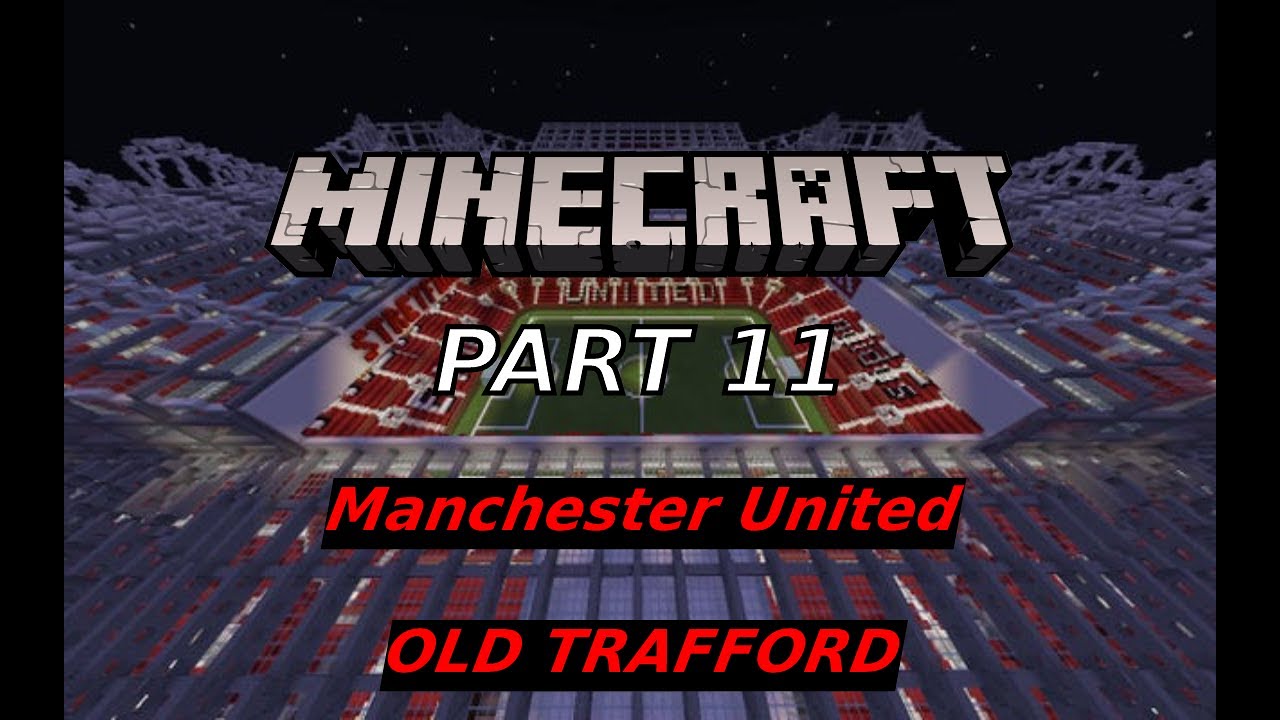 [Rebuild] Minecraft Manchester United Old Trafford Teil 11 [Stands ...