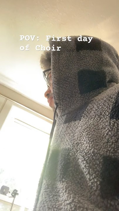 POV: First Day of Choir 🎶 - YouTube