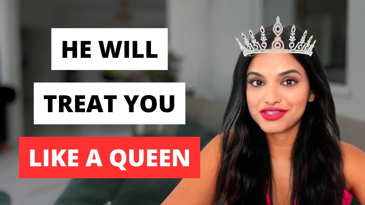 How to Get Treated Like a Queen By Men - YouTube