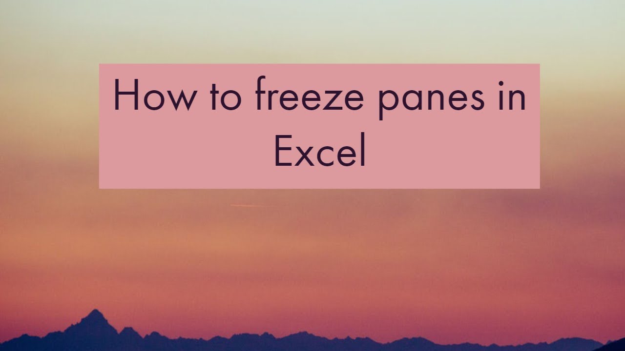 How To Freeze Panes Columns Rows In Excel YouTube How To Freeze Panes Columns Rows In Excel YouTube