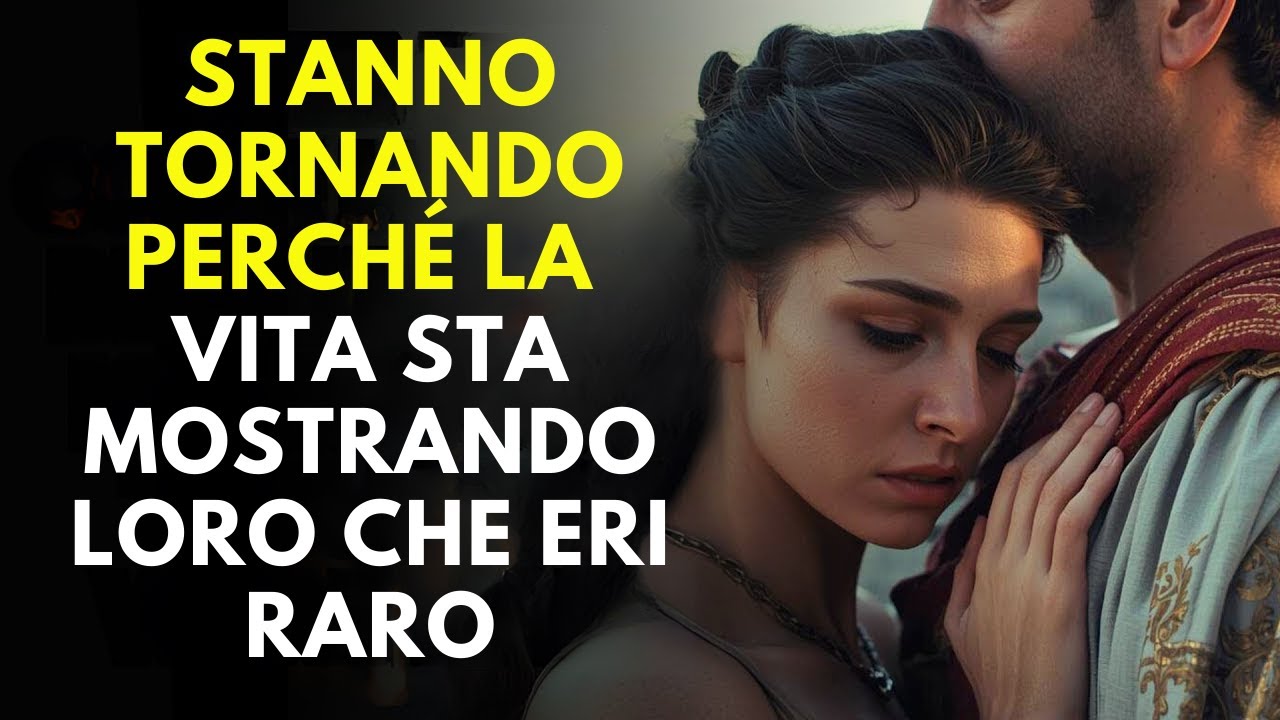 Stanno Tornando Perché La Vita Sta Mostrando Loro Che Eri Raro - YouTube
