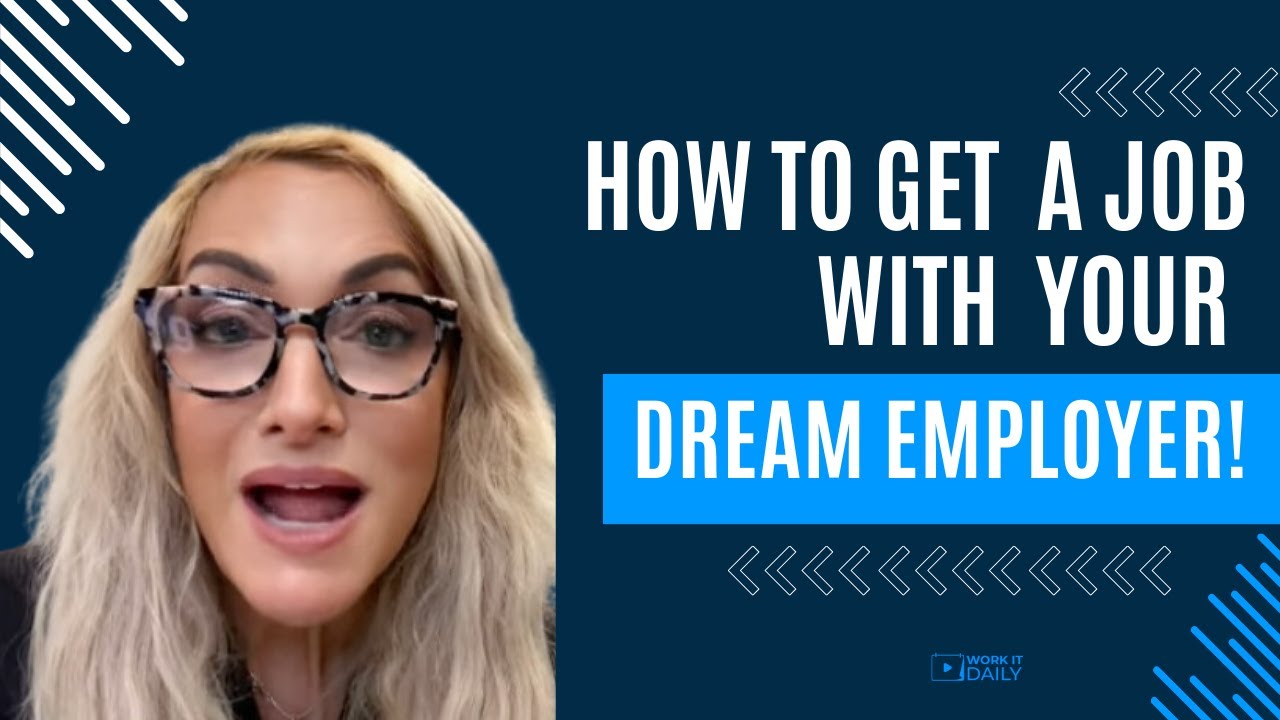 How To Get A Job With A Company You Think Would Be Cool To Work For! 😎 ...