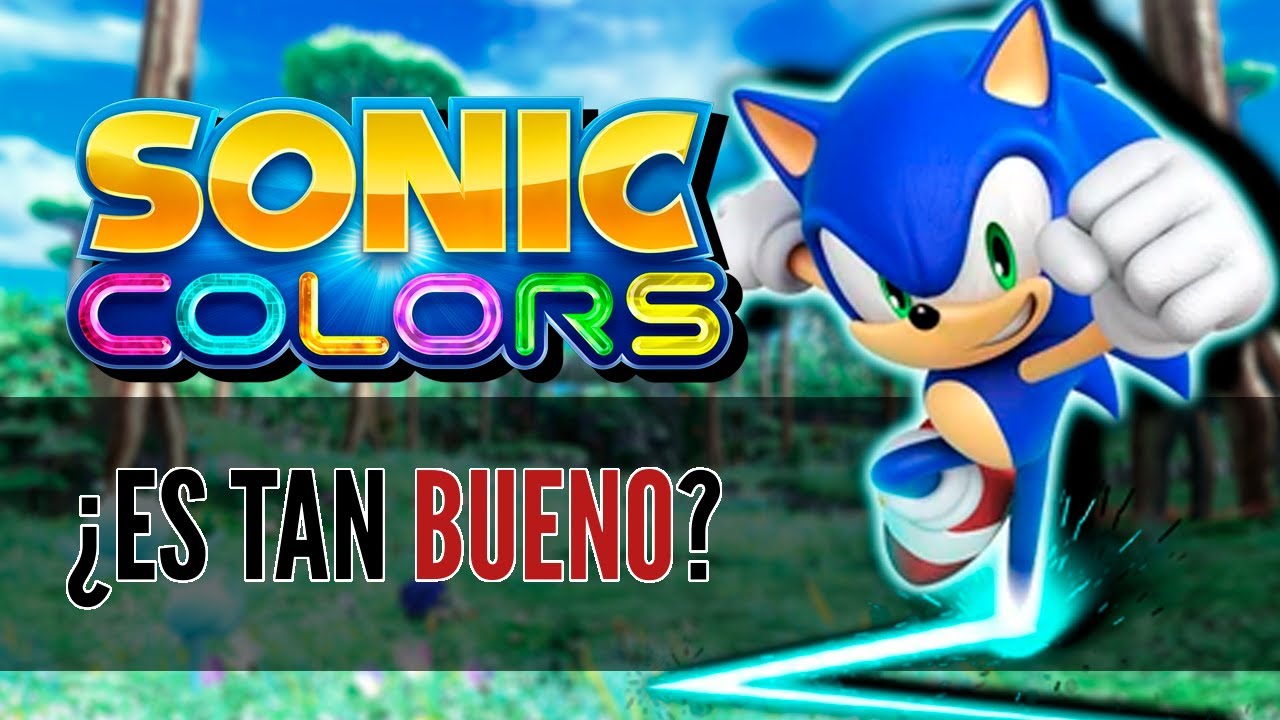 Sonic Colors/ ¿Es tan bueno? - YouTube