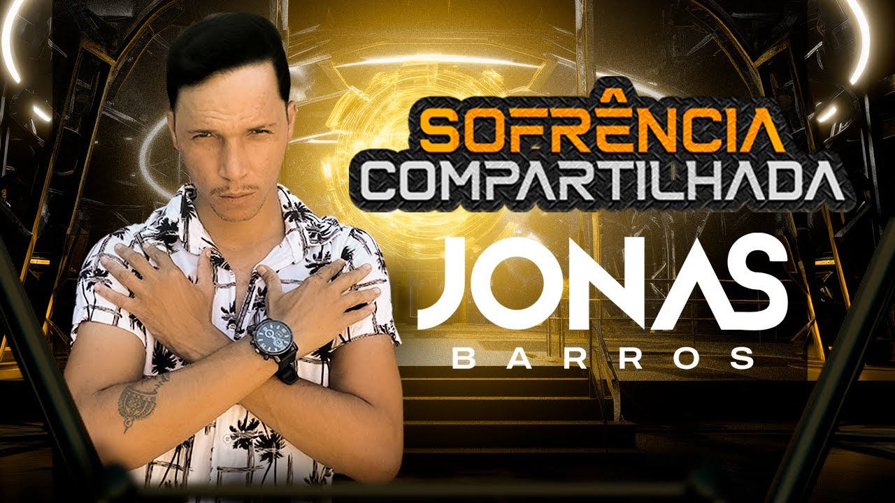 JONAS BARROS - SOFRÊNCIA COMPARTILHADA - YouTube