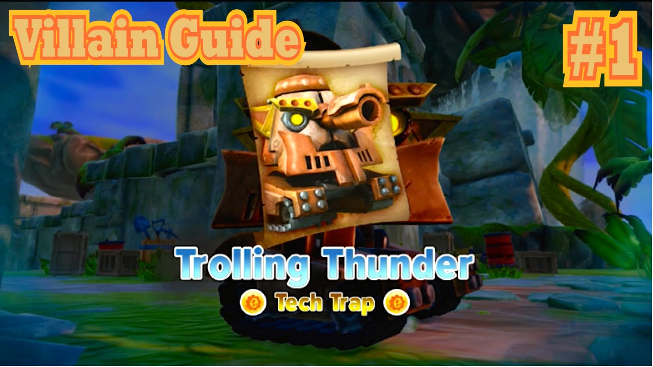 Skylanders Trap Team - Villain Guide #1 - Trolling Thunder - YouTube
