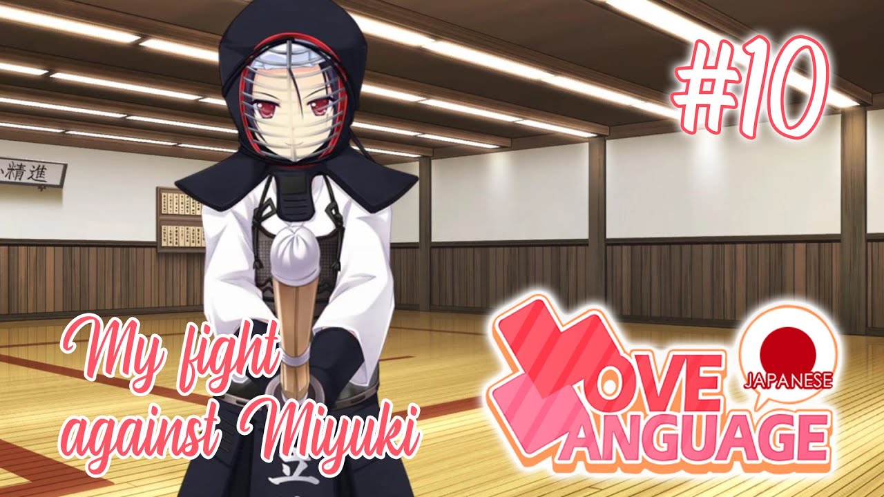 THE FIGHT!! LOVE LANGUAGE JAPANESE Gameplay #10 - YouTube