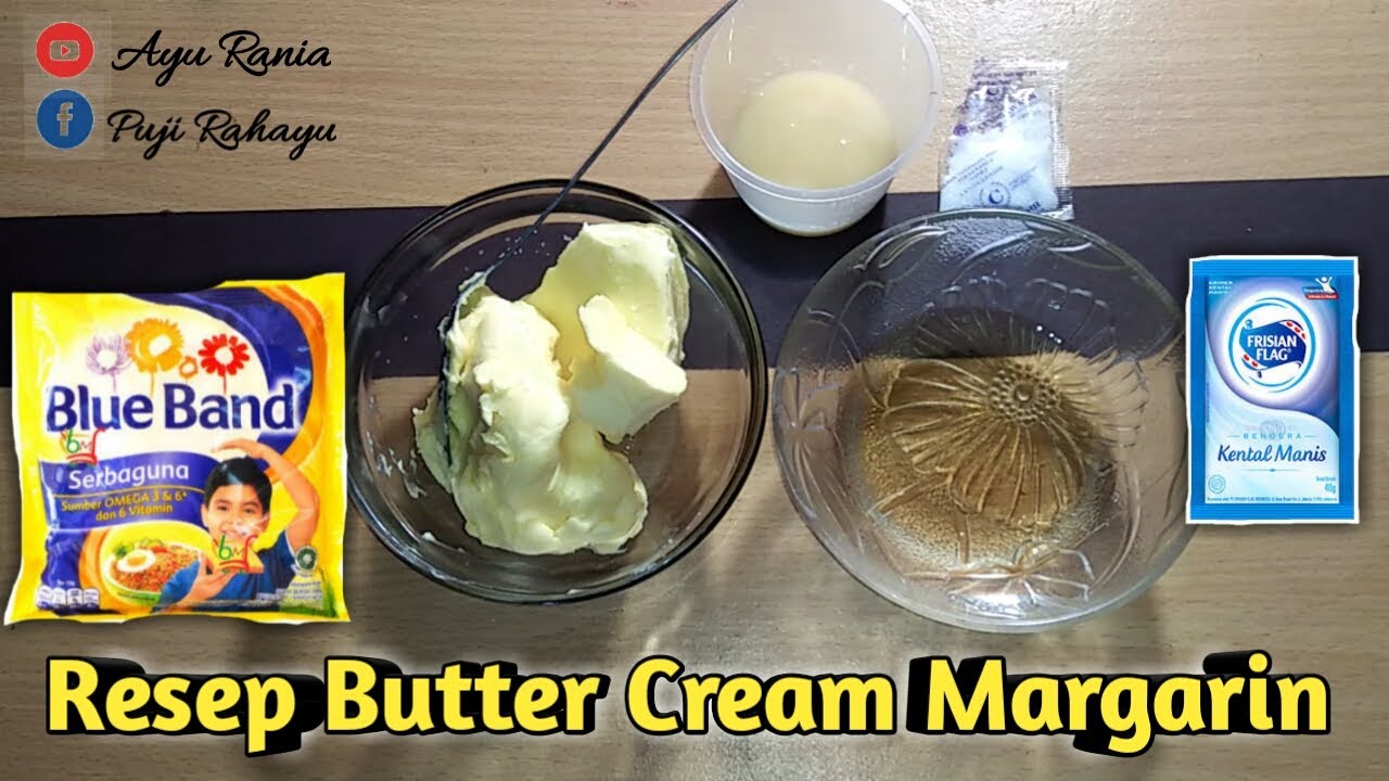 Resep Butter Cream Margarin - YouTube