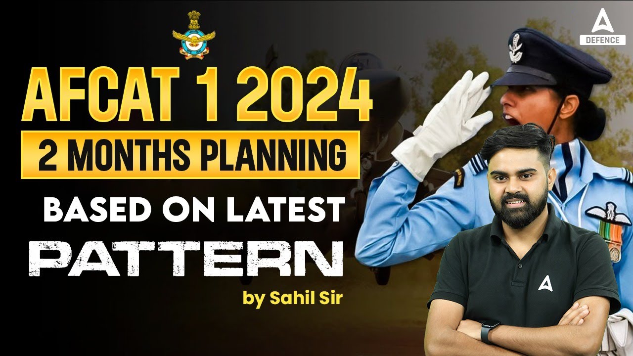 AFCAT 1 2024 | AFCAT Preparation 2 Months Planning Based on Latest ...