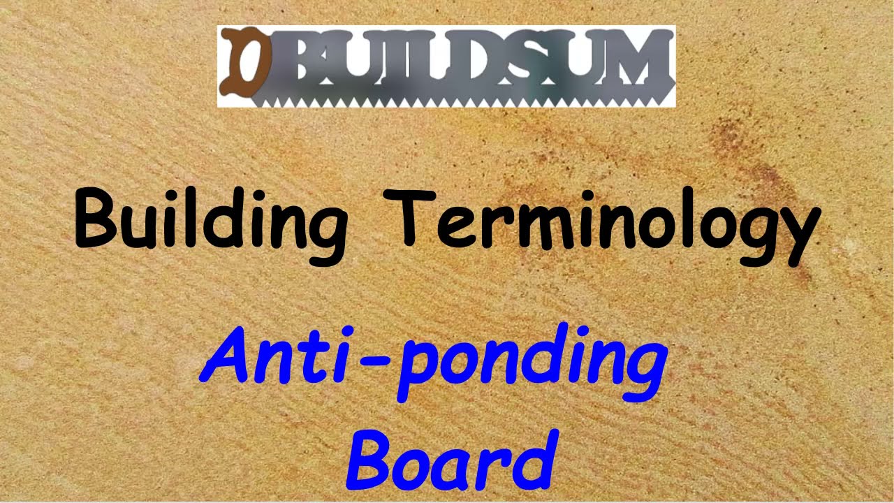 Building Terminology - Anti ponding Board - YouTube