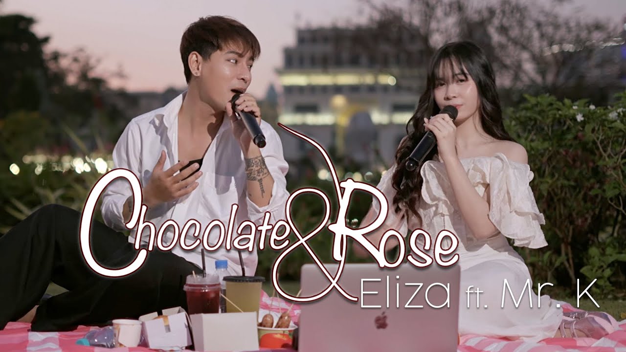 ELIZA - Chocolate and rose ft Mr K [ official video ] - YouTube