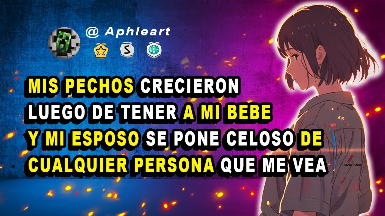 MIS PECHOS CRECIERON LUEGO DE TENER A MI BEBE Y MI ESPOSO SE PONE ...