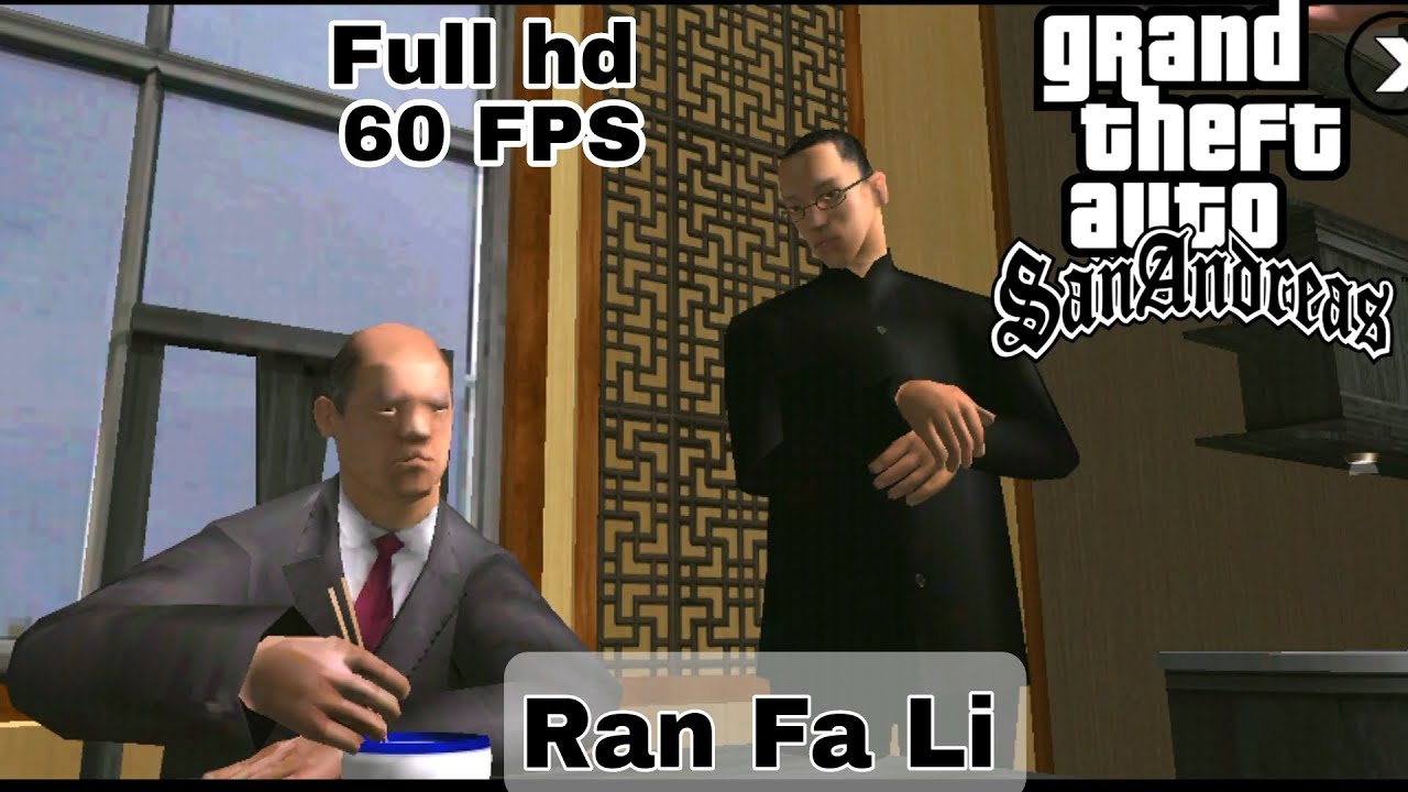 Ran Fa Li | GTA San Andreas android gameplay mission | 1080p 60fps #gta ...
