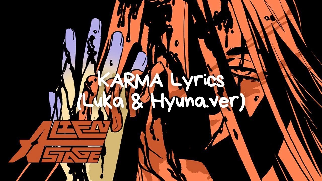 KARMA | ALNST (Luka & Hyuna.ver) Lyrics - YouTube