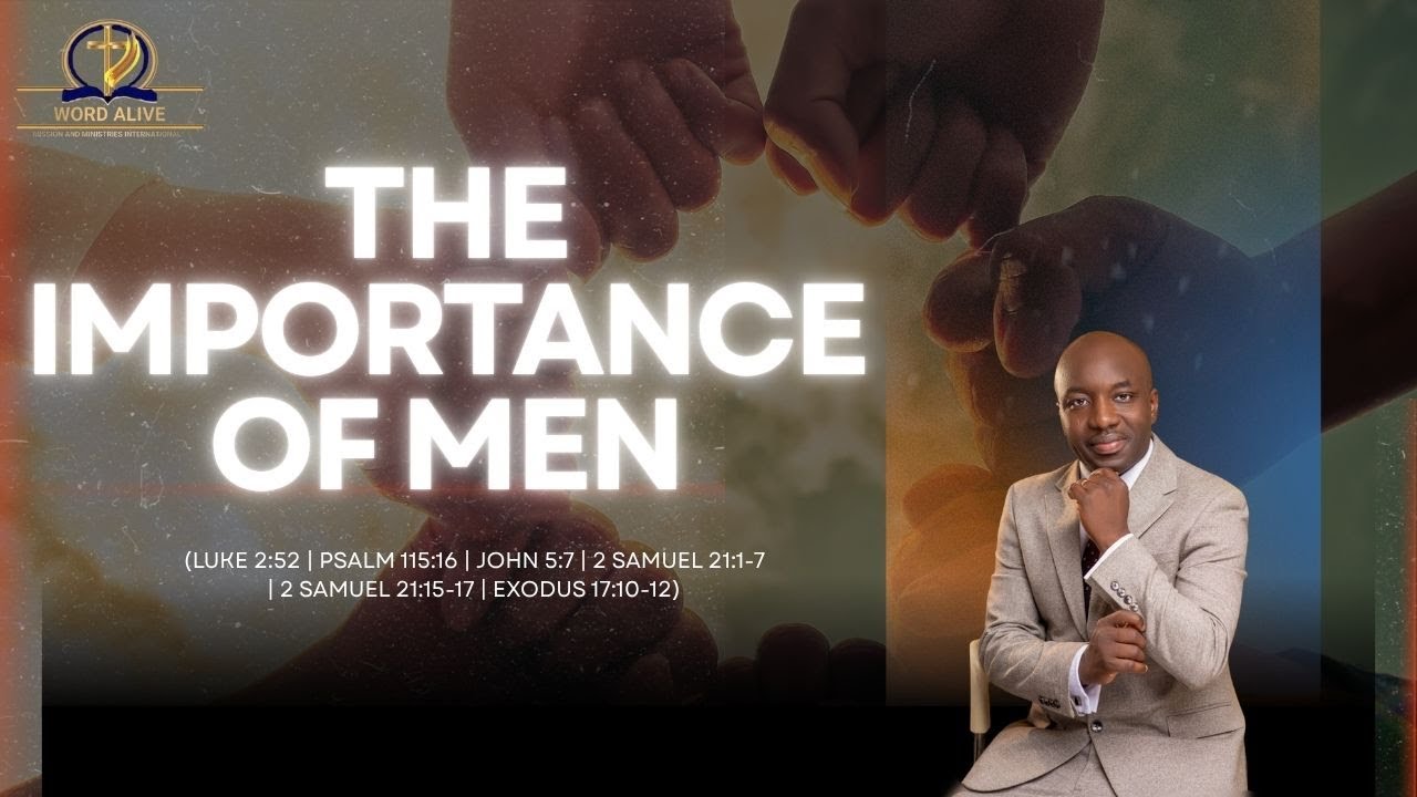 THE IMPORTANCE OF MEN | WAMMI Sunday Service | by Pst. Oladapo Adebayo ...