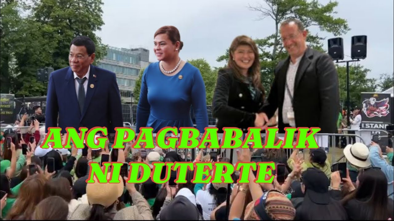 FINAL NA!! UUWI NA SI DATING PRESIDENT DUTERTE, WELCOME HOME, ABANGAN ANG PAGBABALIK - YouTube