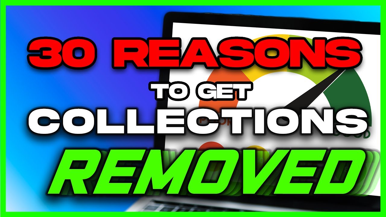 30 Ways To Get Collections Removed Now - YouTube