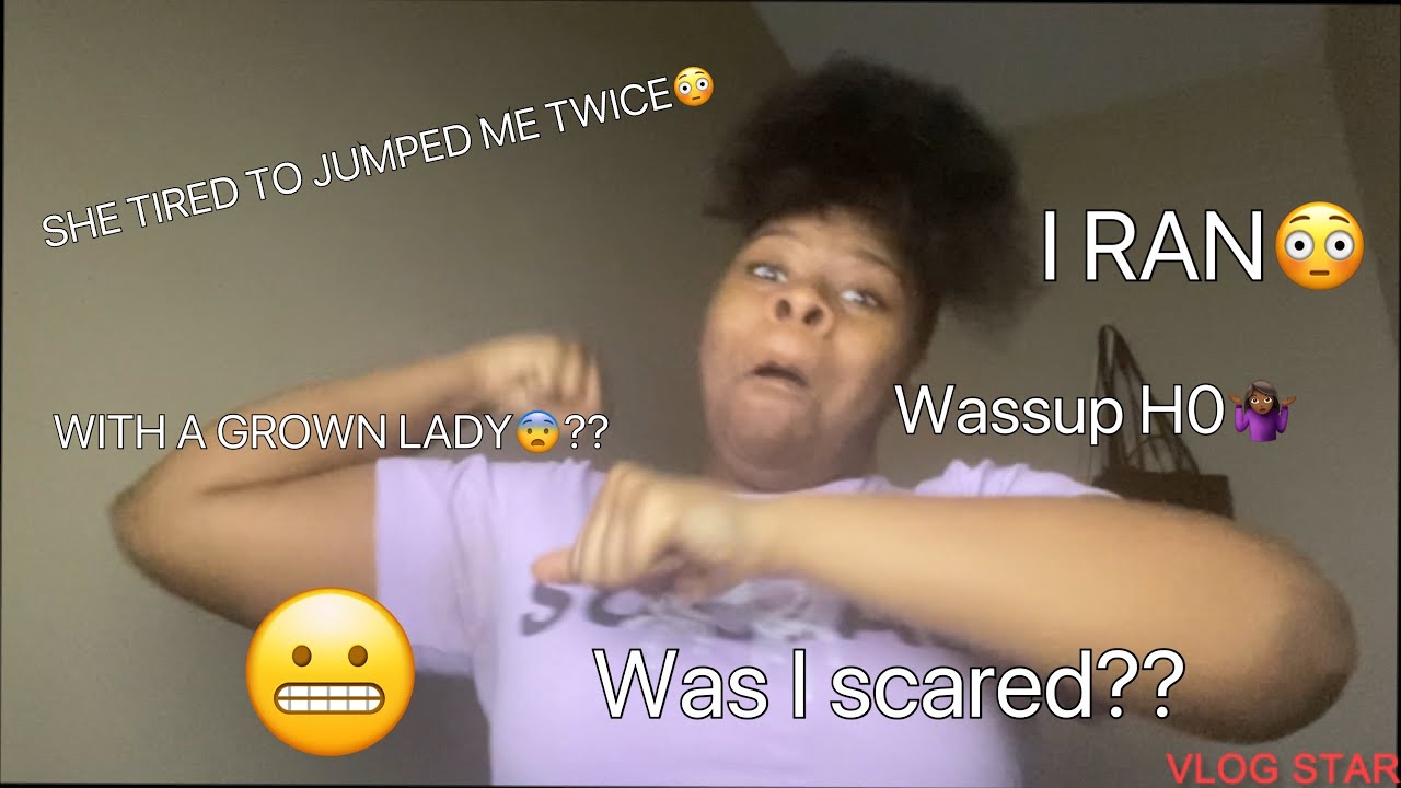 STORYTIME:I JUMPED this girl and she tried to jump me TWICE😨*WITH A ...
