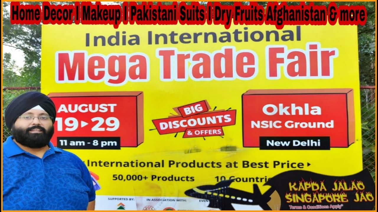 India International Mega Trade Fair 2022 | Okhla NSIC Exhibition ground ...