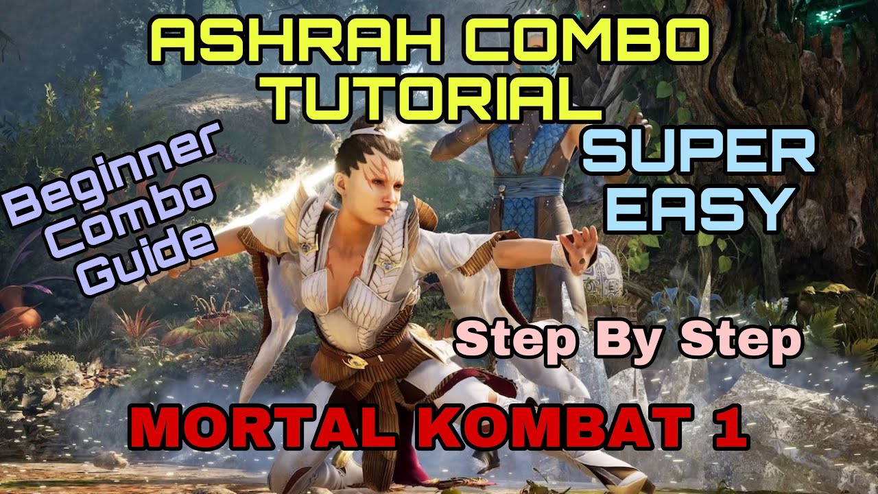 MK1 - Ashrah Combo Tutorial - Beginner, SUPER EASY - Mortal Kombat 1 ...