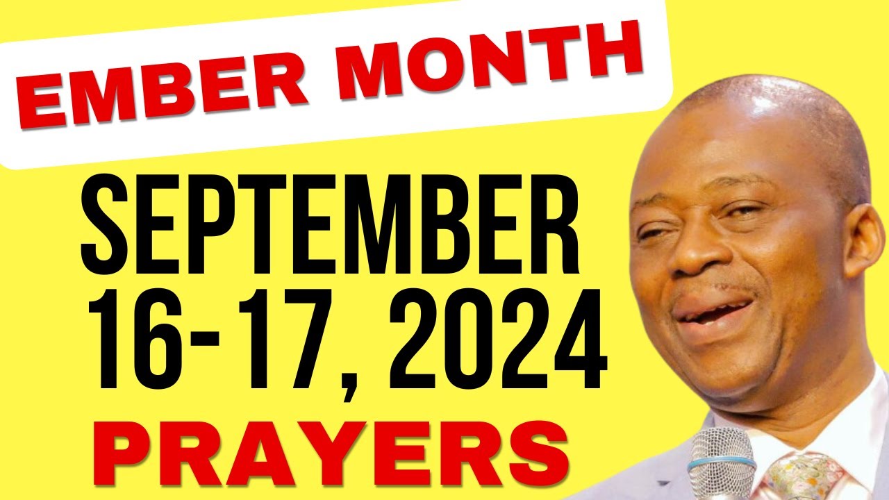 September 16-17 Ember Month Prayers Dr D.k Olukoya - YouTube