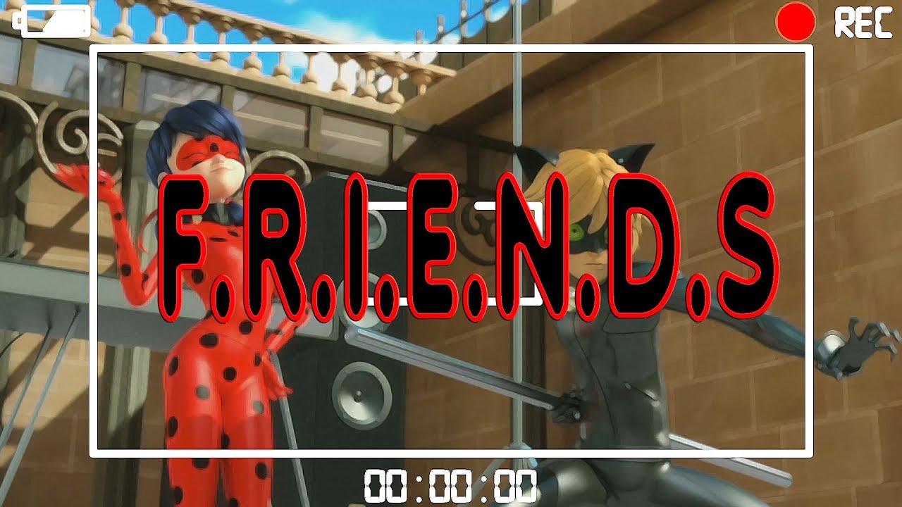 Miraculous FRIENDS AMV ★ ♪ ♪ •° - YouTube Music