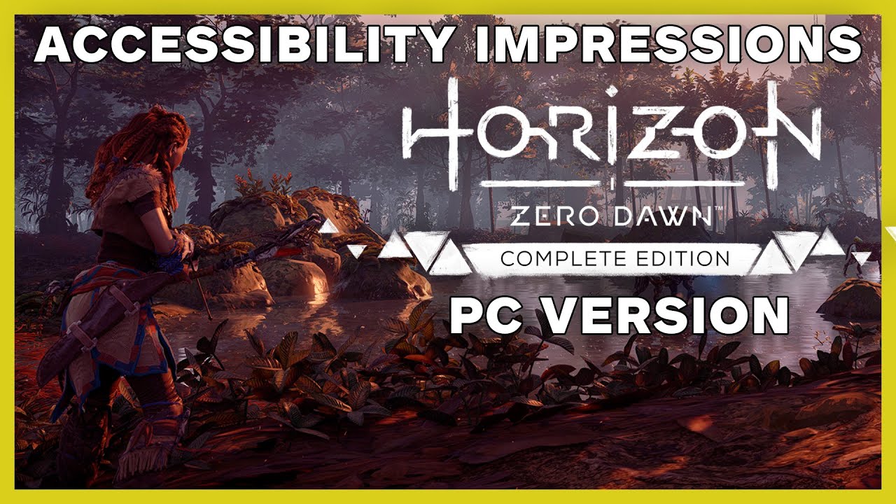 Horizon Zero Dawn - Complete Edition - PC Version - Accessibility ...