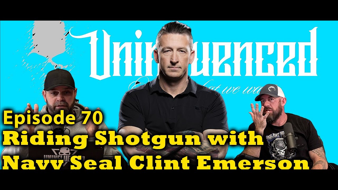 Riding Shotgun with Navy Seal Clint Emerson | Episode 70 of ...
