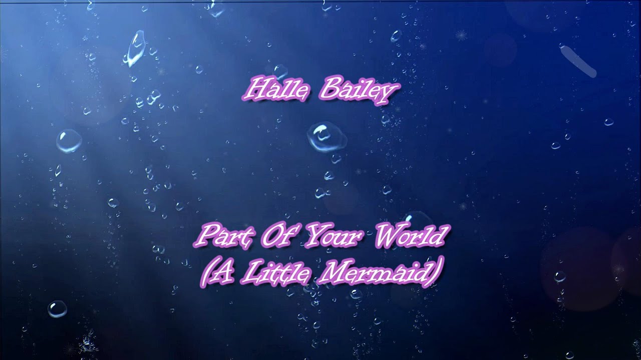Part Of Your World- LYRICS (A Little Mermaid) - YouTube
