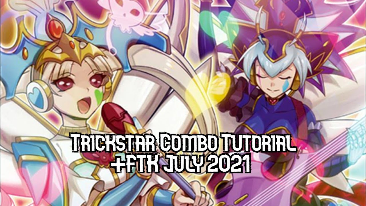Yugioh! Trickstar combo tutorial! +ftk July 2021 yugioh - YouTube