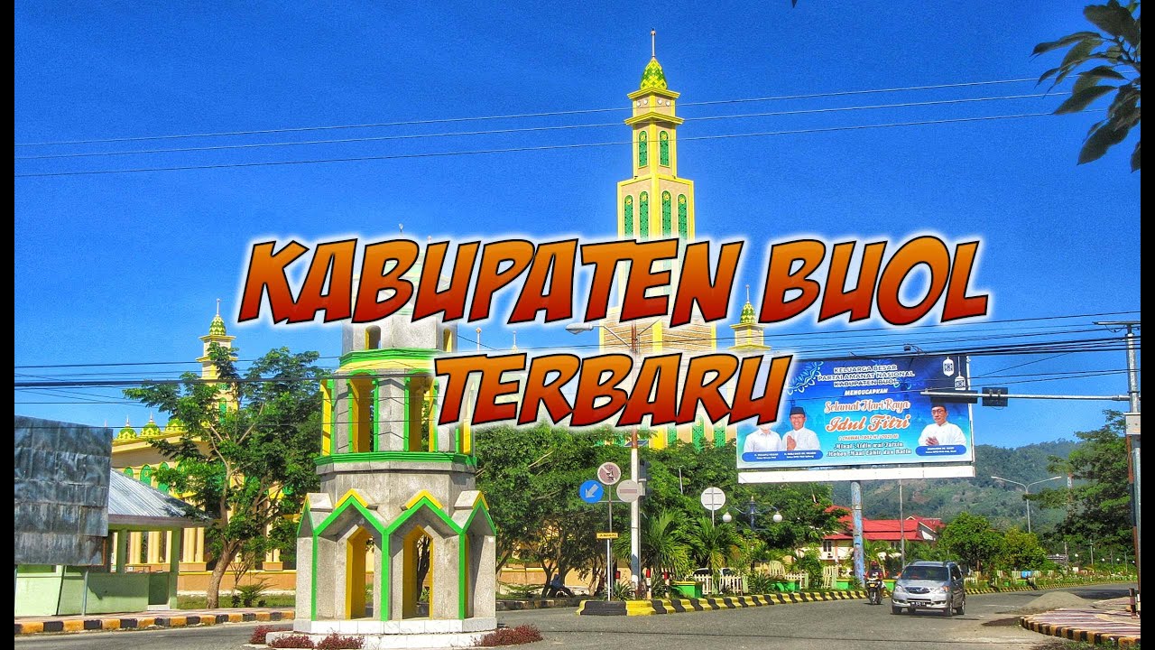 KABUPATEN BUOL - JALAN JALAN DI KOTA BUOL SULAWESI TENGAH - YouTube
