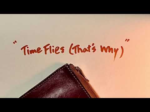 Time Flies (That’s Why) - Shu Muragishi