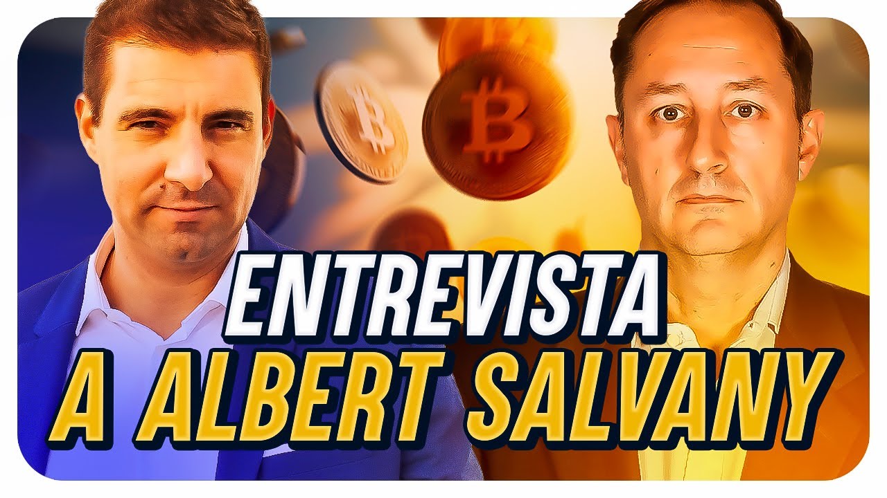 Entrevisto a ALBERT SALVANY, consultor de blockchain y trader ...