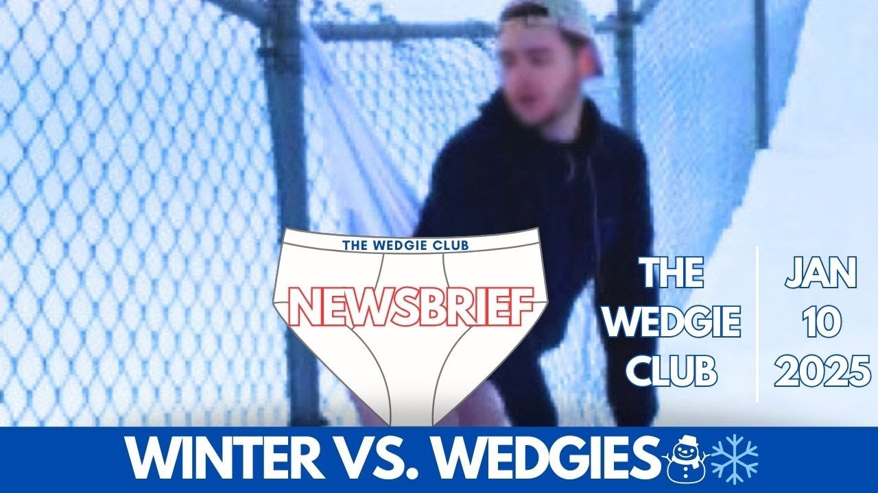 Newsbrief: Winter Vs. Wedgies☃️ | The Wedgie Club - YouTube