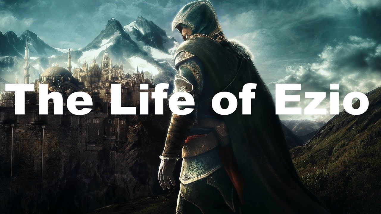 The Life of Ezio - YouTube