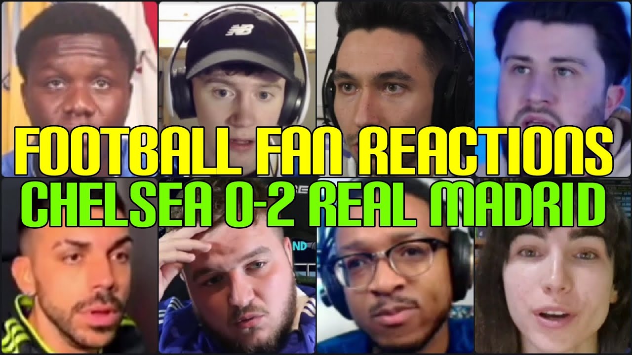 CHELSEA & MADRID FANS REACTION TO CHELSEA 0-2 REAL MADRID | FANS ...